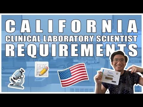 Requirements for the California Clinical Laboratory Scientist License | MedTech/Medical Lab Science