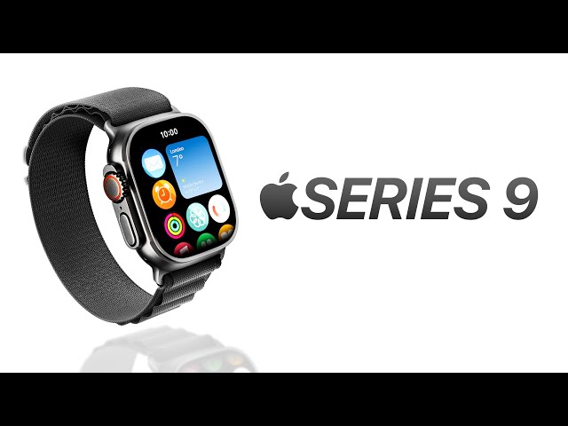 Apple Watch Series 9: What to expect? New redesign, new processor, and more