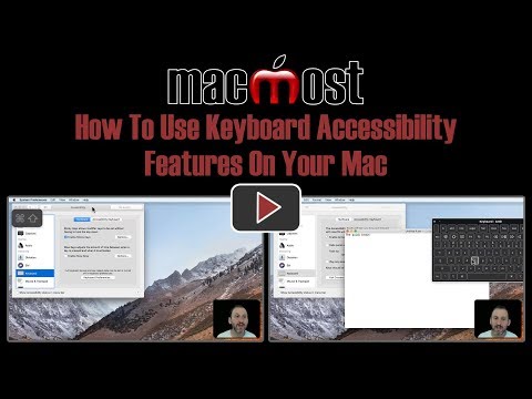 How To Use Keyboard Accessibility Features On Your Mac (#1712)