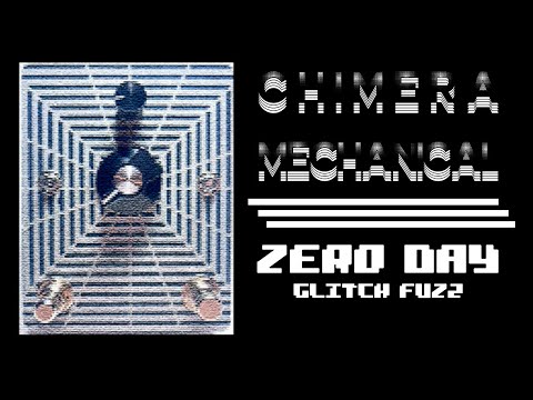 Chimera Mechanical - Zero Day Glitch Generator | Reverb