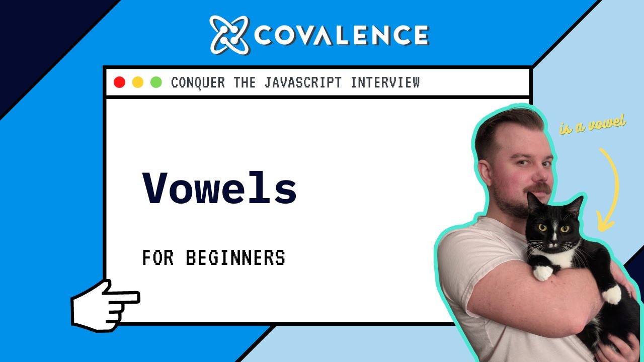 Conquer the JavaScript Interview: Counting Vowels [Beginner Skill Level]