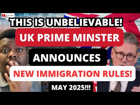 UK PRIME MINSTER NEW IMMIGRATION RULES MAY 2025 | ILR REQUIREMENT NOW 10 YEARS | END OF CARE VISA!!
