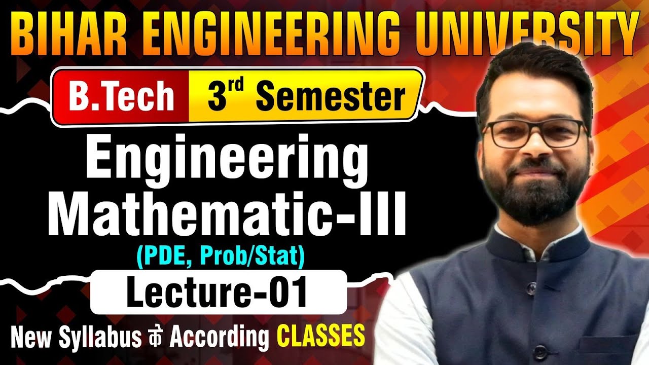 Engineering Mathematics - III | Lecture - 01 | B.tech 3rd Sem | Detailed Live Classes #beu #semester