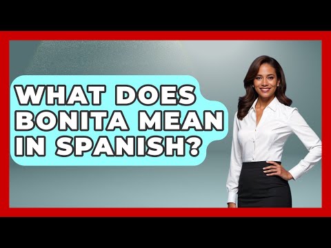 What Does Bonita Mean In Spanish? - Latin Music Revolution