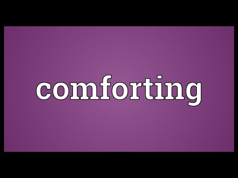 Comforting Meaning