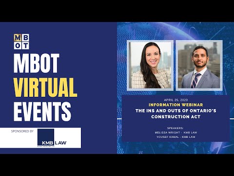 April 25, 2023 | Webinar - The Ins and Outs of Ontario’s Construction Act | MBOT Events