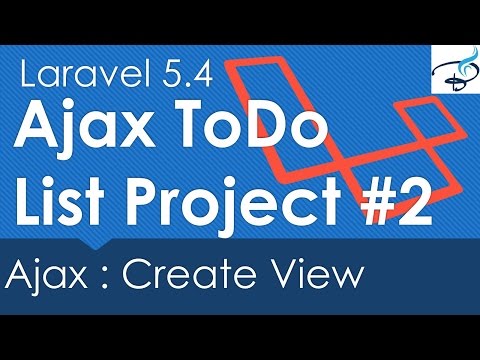 Learn Laravel 5 4 Ajax ToDo List Project Creating View 2 - Mind Luster