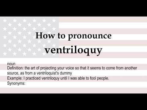 How to pronounce 'ventriloquy' + meaning