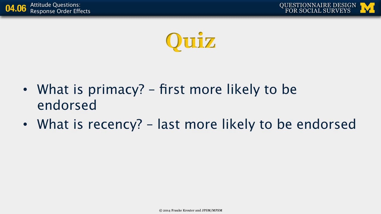 Attitude Questions: Order Effects - Questionnaire Design for Social Surveys