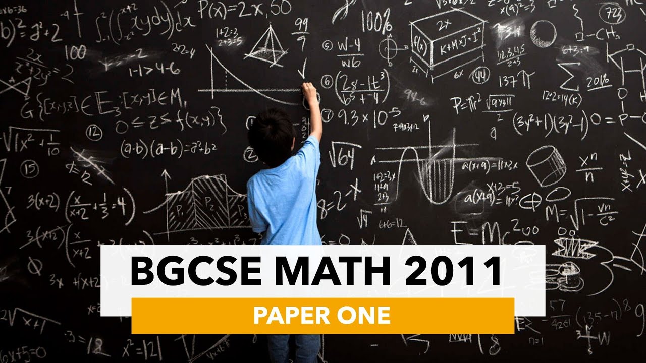 BGCSE MATH PAPER ONE (2011)