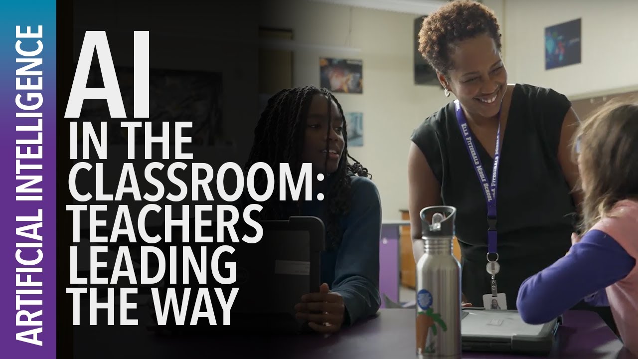AI in the Classroom: Teachers Leading the Way