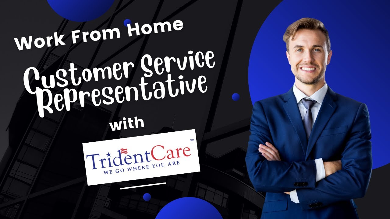 Work From Home as a Customer Service Representative with Trident Care