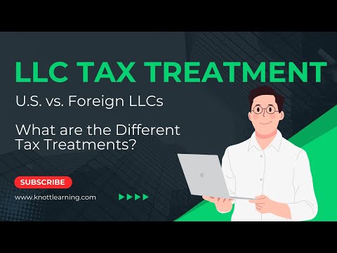 Foreign LLC vs. US LLC - What are the Default Tax Treatments?
