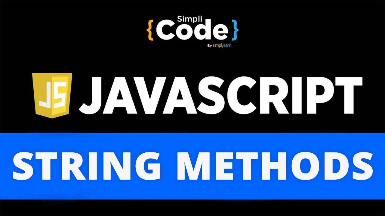 String Methods In JavaScript | JavaScript String Methods Tutorial | JavaScript Tutorial | SimpliCode