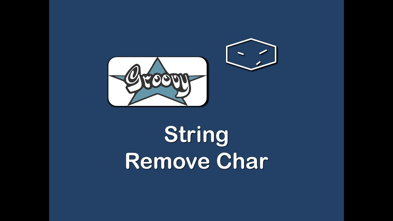 string remove char in groovy
