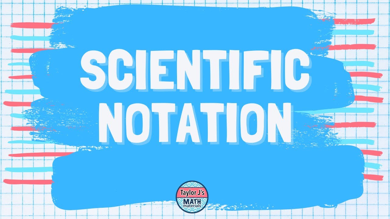 Scientific Notation