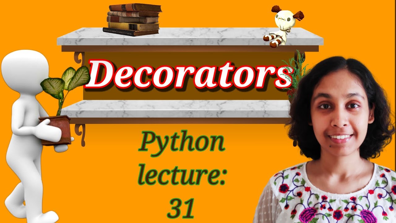 Python Lect 31: Decorators in Python | Python Tutorials