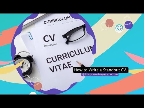 How to Write a Standout CV