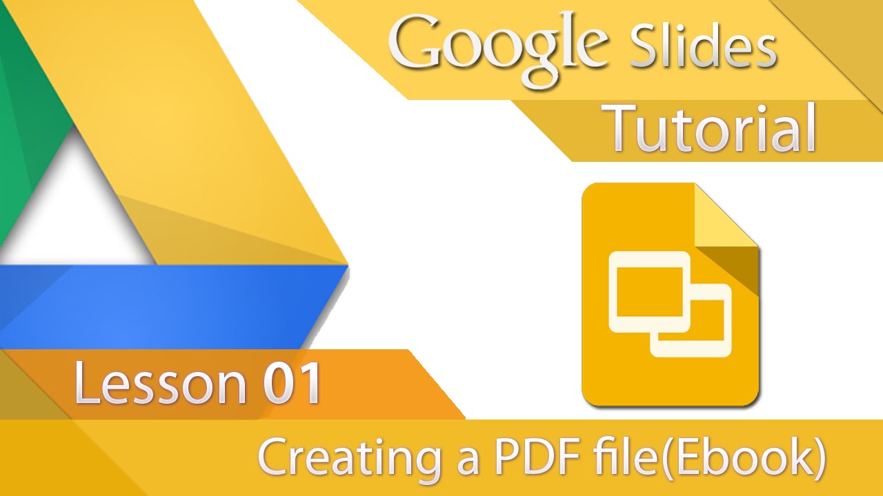 Google Slides - Tutorial 01 - Creating a PDF (E-Book)