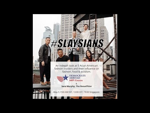 “Slaysians” of Asian American Fashion and their Influence on Culture, Food and Activism