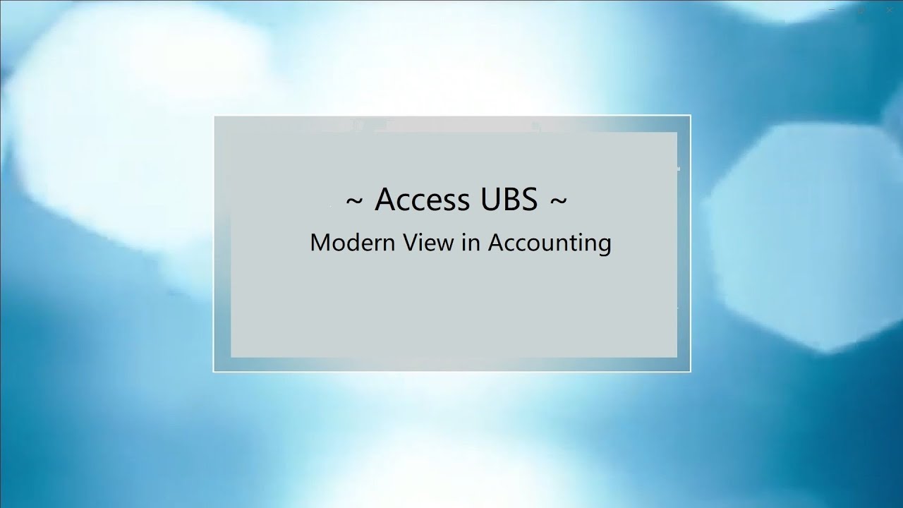 Access UBS Modern View in Accounting