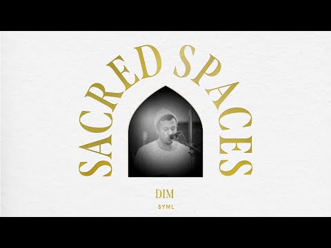 SYML - "DIM" (Recorded at St. Mark's Cathedral) [Official Lyric Video]