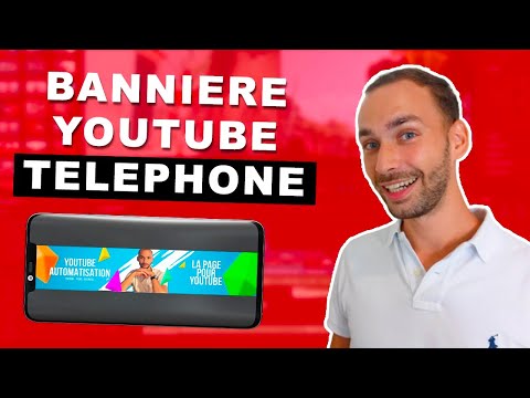 Comment créer une bannière YouTube sur téléphone