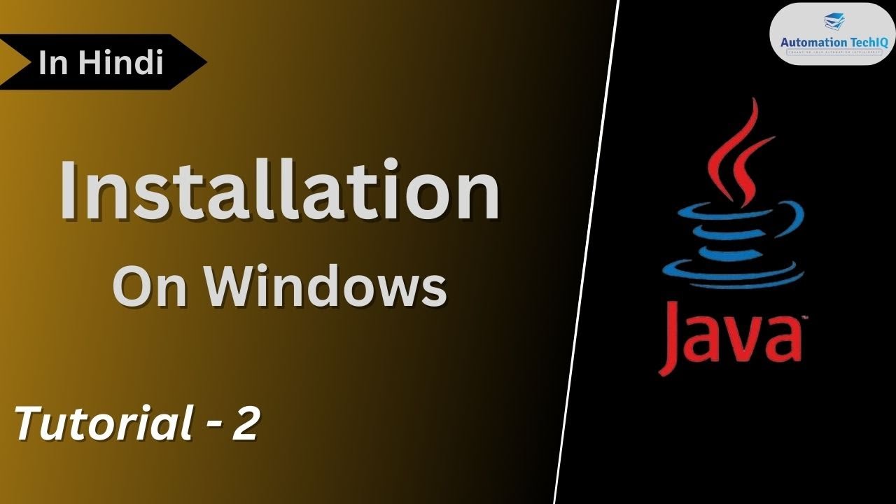 Java Installation on Windows || java Beginner Tutorial 2 ||Automation TechIQ ||