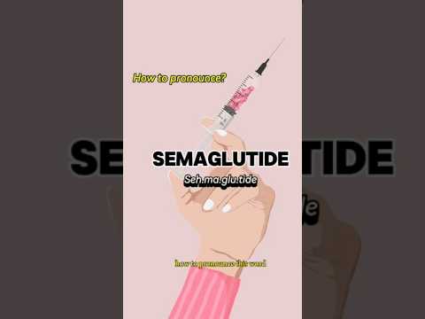 How to pronounce Semaglutide? #shorts #pronounciation #semaglutide
