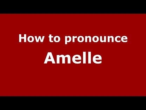 How to pronounce Amelle (Arabic/Morocco) - PronounceNames.com