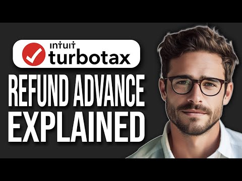 How Does Turbotax Refund Advance Work? (2025)