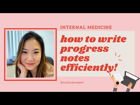 How to write progress notes efficiently / Tips for doctors and medical students