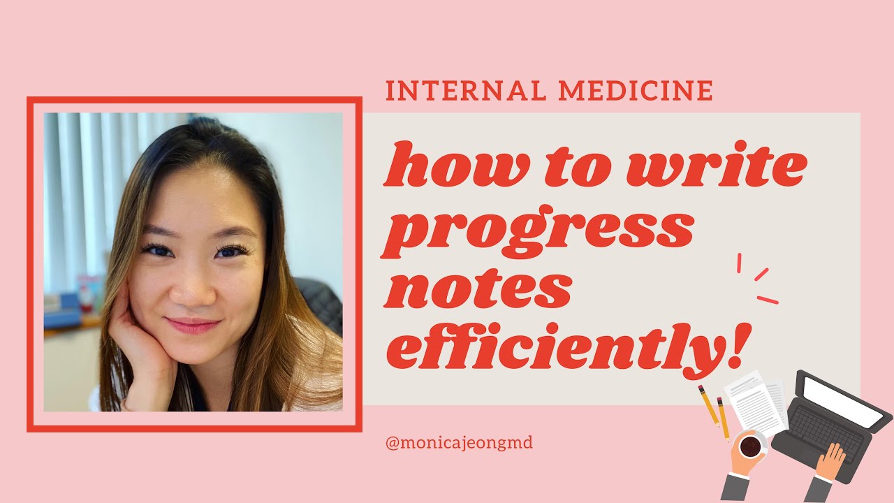 How to write progress notes efficiently / Tips for doctors and medical students