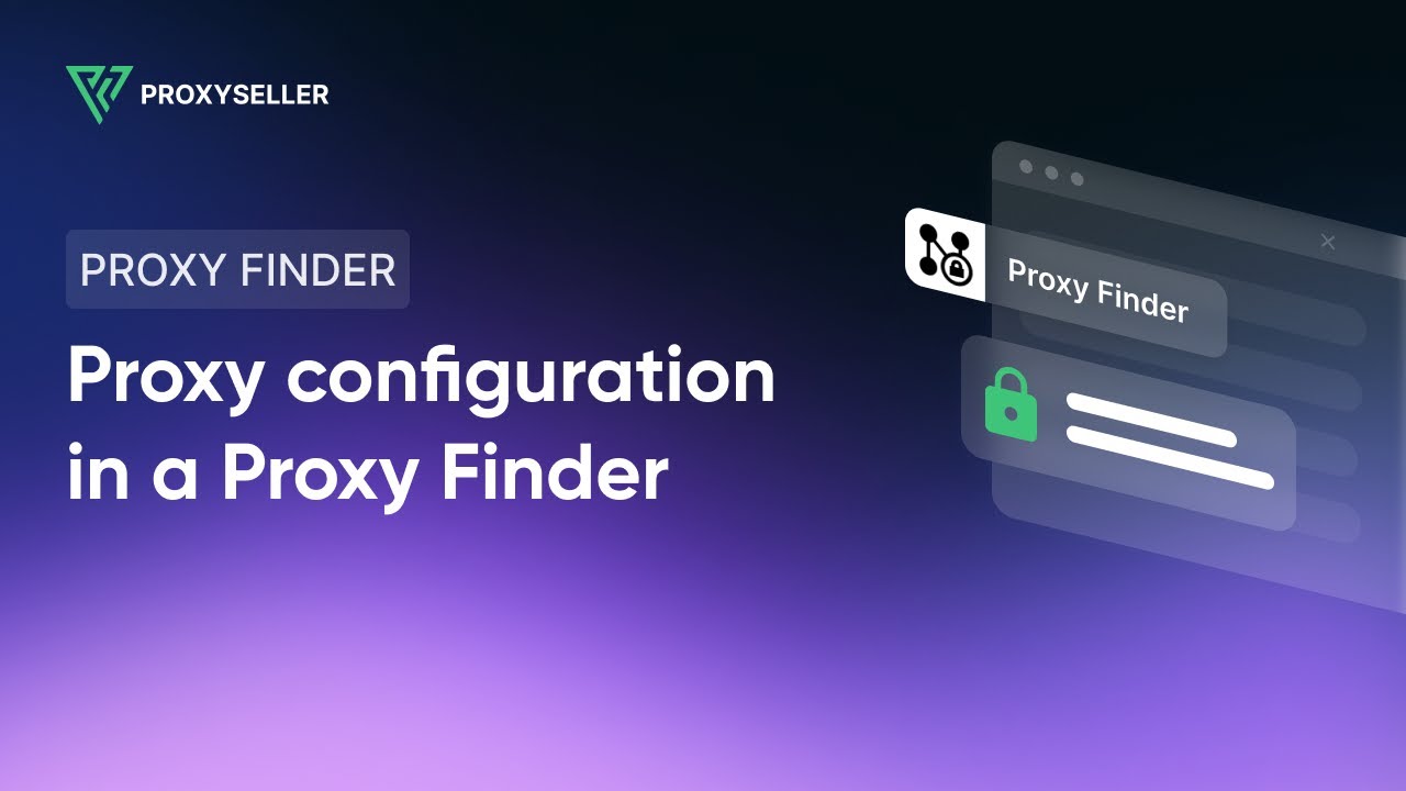 Proxy configuration in a Proxy Finder extension