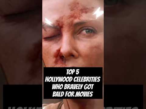 TOP 5 HOLLYWOOD CELEBRITIES WHO BRAVELY GONE BALD FOR MOVIES | ACTORS WHO SHAVED THEIR HEAD