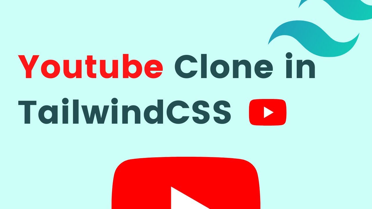 Youtube Clone in TailwindCSS | TailwindCSS Tutorial