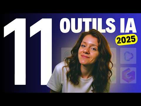 LES 11 MEILLEURS OUTILS IA À UTILISER EN 2025 ! - Testés et validés