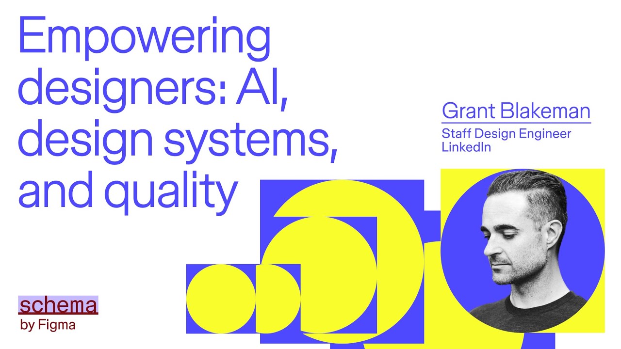 Empowering designers: AI, design systems, and quality | Schema by Figma 2025