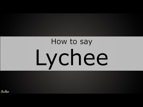 How to Pronounce Lychee