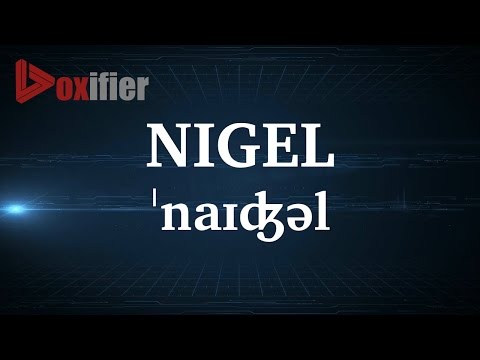 English Pronunciation of Nigel - Voxifier.com
