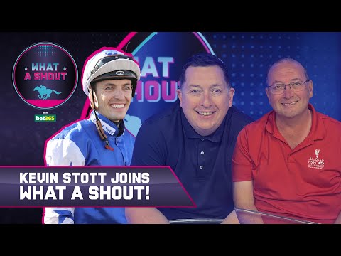 "It's monster each-way value " | Kevin Stott | What A Shout