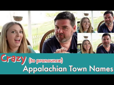 The Toughest Appalachian Town Names to Pronounce