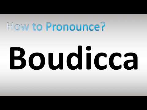 How to Pronounce Boudicca
