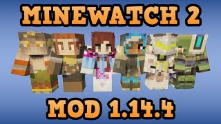 Minewatch Session 2 Mod Para Minecraft 1.14.4, 1.12.2 | ZonaCraft