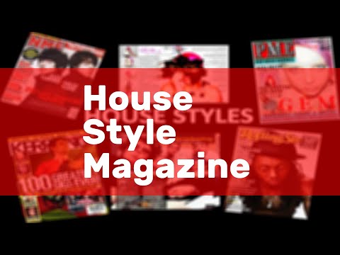 House Style Magazine
