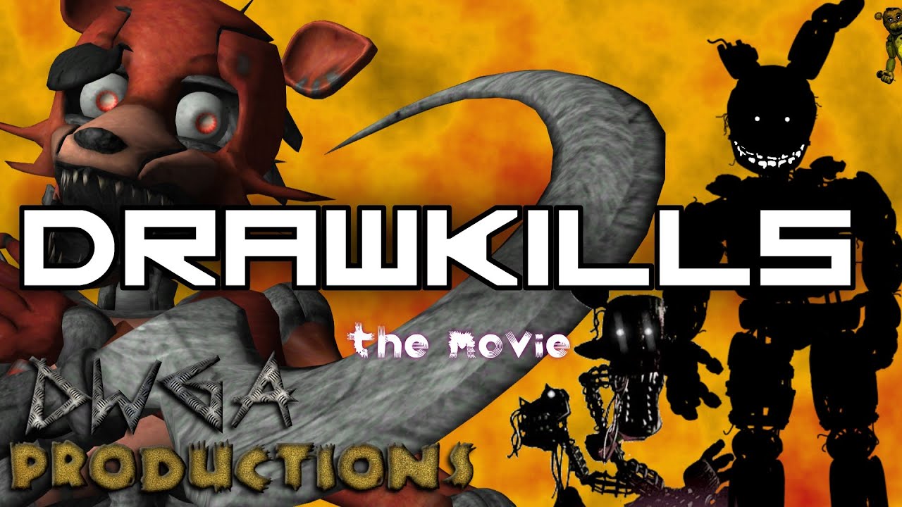 [SFM FNAF] DRAWKILLS ATTACK FILM