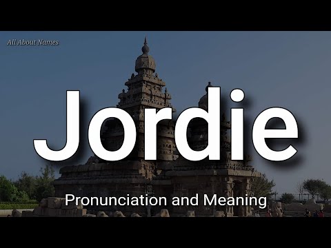 Jordie - Pronunciation and Meaning