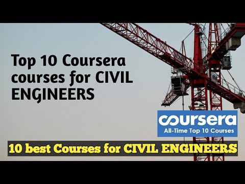 Top 10 Coursera courses for CIVIL Engineers with certificate |10 must do Course Civil engineer| Eng