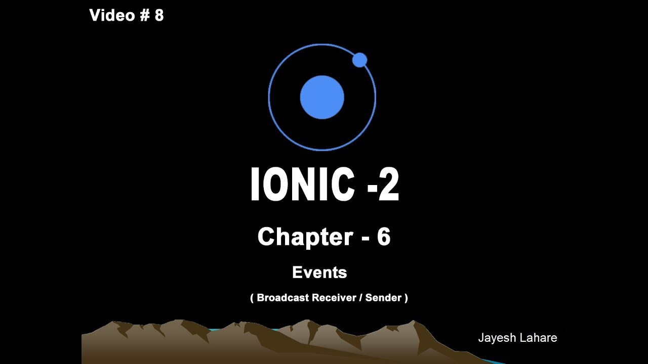 Ionic Tutorial - Chapter -6 (Event, Broadcast Send/Receive)