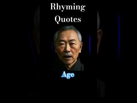 Rhyming Quotes: How Age Transforms Words into Art